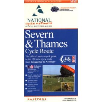 Severn and Thames Cycle Route: Severn Bridge to Newbury: Official Route ...