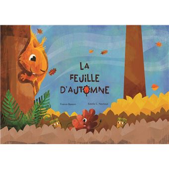 La feuille d'automne France BESSON - broché - France BESSON - Achat ...