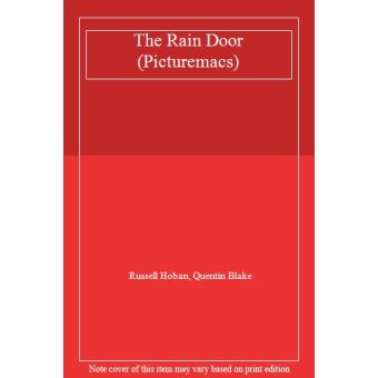 The Rain Door (Picturemacs) - [Version Originale] Russell Hoban ...