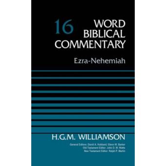 Ezra-Nehemiah, Volume 16 - [Version Originale] H G M Williamson, David ...