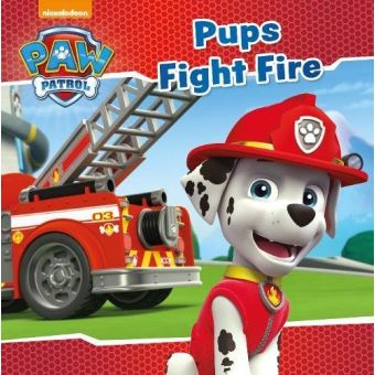 Nickelodeon PAW Patrol Pups Fight Fire - [Version Originale] Parragon ...