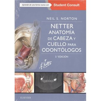 Netter.Anatomía de cabeza y cuello para odontólogos + StudentConsult ...