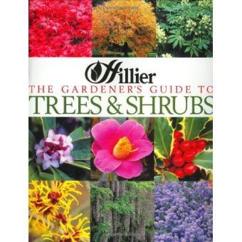 Hillier Gardener's Guide to Trees and Shrubs Unknown - broché - Unknown ...