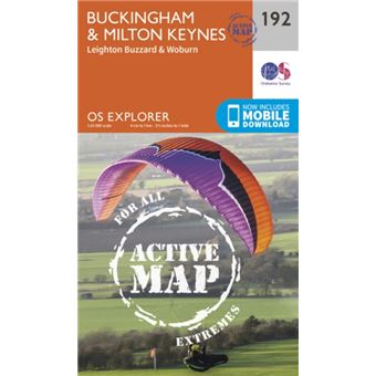 Os Explorer Map Active (192) Buckingham And Milton Keynes (Os Explorer ...