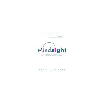 Mindsight - Siegel, Daniel J. - broché - Achat Livre | fnac