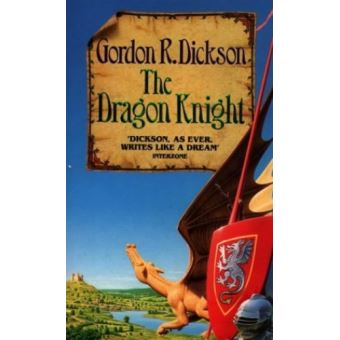 Dragon Knight Dickson, Gordon R - broché - Dickson, Gordon R - Achat ...
