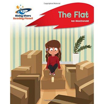 Reading Planet - The Flat - Red B: Rocket Phonics (Rising Stars Reading ...