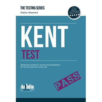 KENT TEST: Sample Test Questions and Answers for Kent Grammar School ...