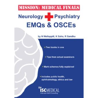 Mission: Medical Finals - Neurology + Psychiatry EMQs & OSCEs (Medical ...