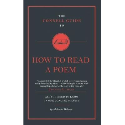 The Connell Guide to How to Read a Poem: 1 (Connell Short Guide ...