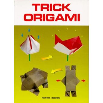 Trick Origami - [Version Originale] Yoshihide Momotani - poche ...