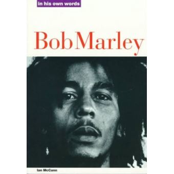 Bob Marley in His Own Words - broché - Achat Livre | fnac