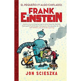 El Pequeño (Y Algo Chiflado) Frank Einstein (Frank Einstein 1) / Frank ...