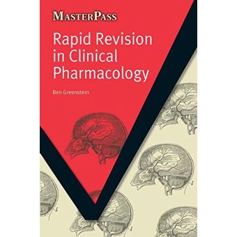 Rapid Revision in Clinical Pharmacology (MasterPass) Greenstein, Ben ...