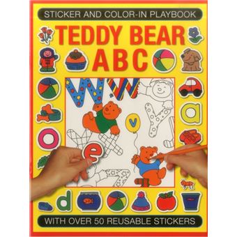 Sticker And Color-In Playbook: Teddy Bear Abc (Sticker & Colour In ...