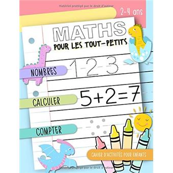 Maths pour les tout-petits - Nombres, Calculer, Compter : Cahier d ...