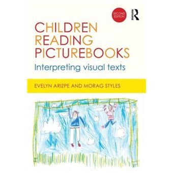 Children Reading Picturebooks: Interpreting Visual Texts (Paperback ...