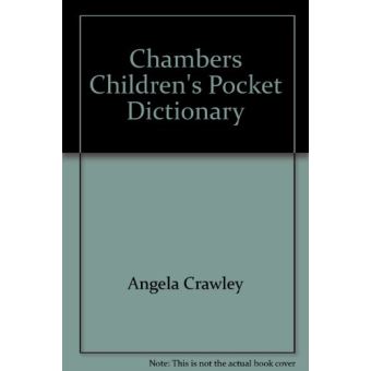 Chambers Children's Pocket Dictionary John Grisewood - cartonné - John ...
