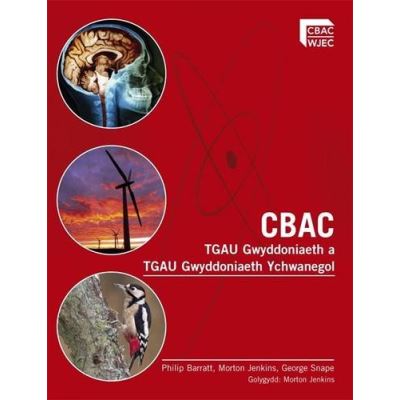 CBAC TGAU Gwyddoniaeth a Gwyddoniaeth Ychwanegol - WJEC GCSE Science ...