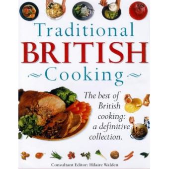 Traditional British Cooking - relié - Achat Livre | fnac