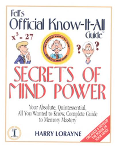 Secrets of Mind Power, Fell's Official Know-It-All Guide - broché ...