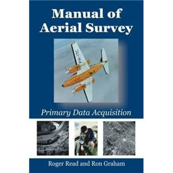 Manual Of Aerial Survey Roger Read, Ron Graham - broché - Roger Read ...