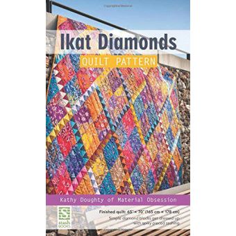 Ikat Diamonds Quilt Pattern: Finished Quilt: 65"" X 70"" - Simple ...