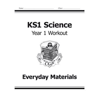 KS1 Science Year One Workout: Everyday Materials (for the New ...