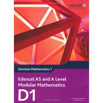 Edexcel AS and A Level Modular Mathematics - Decision Mathematics 1 ...