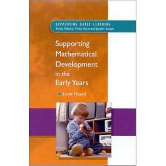 Supporting Mathematical Development in the Early Years, Supporting ...