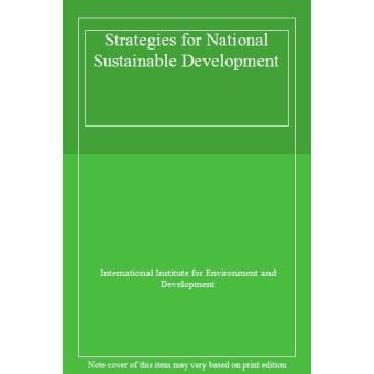 Strategies for National Sustainable Development - [Version Originale ...