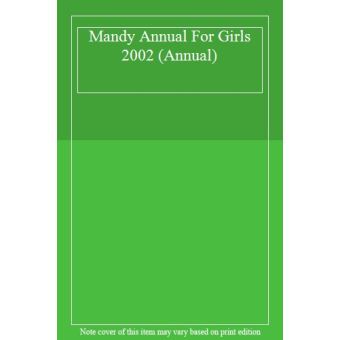 Mandy Annual For Girls 2002 (Annual) - [Version Originale] Unknown ...