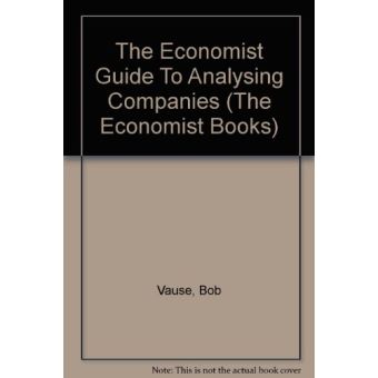 The Economist Guide to Analysing Companies - relié - Achat Livre | fnac