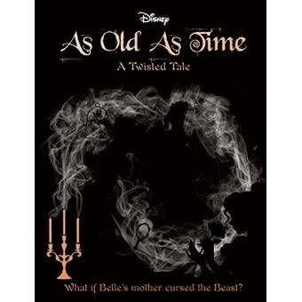 Disney A Twisted Tale: As Old As Time - [Livre en VO] Liz Braswell ...