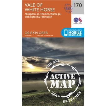 Os Explorer Map Active (170) Abingdon, Wantage And Vale Of White Horse ...
