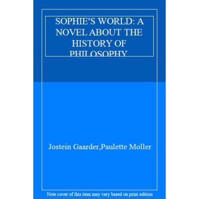 SOPHIE'S WORLD: A NOVEL ABOUT THE HISTORY OF PHILOSOPHY. - [Livre en VO ...