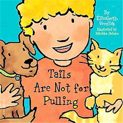 Tails Are Not for Pulling, Best Behavior Series - cartonné - Achat ...