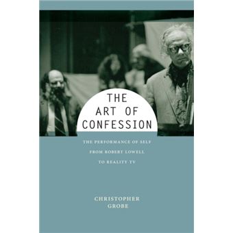 Art Of Confession Christopher Grobe, - broché - Christopher Grobe ...