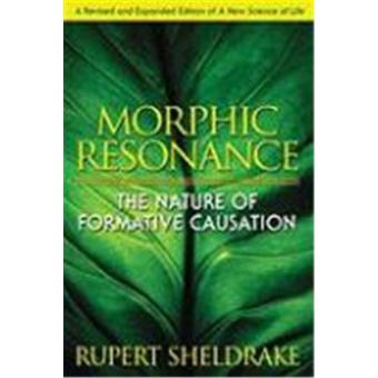 Morphic resonance - Rupert Sheldrake - Compra Livros na Fnac.pt