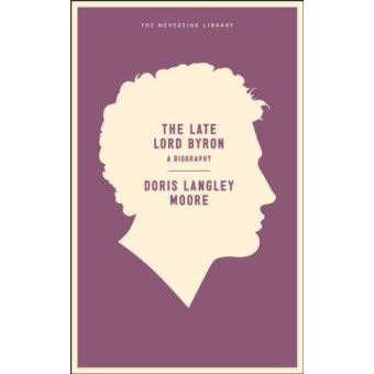 Late Lord Byron, The (Neversink Library) - [Version Originale] Inconnu ...