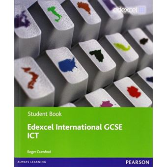 Edexcel International GCSE ICT Student Book Crawford, Roger - broché ...