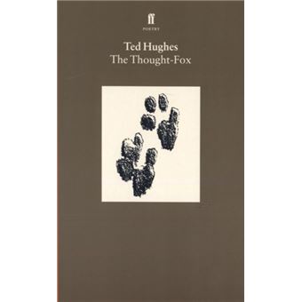 The Thought-fox (Collected Animal Poems Vol.4): The Thought Fox v. 4 ...