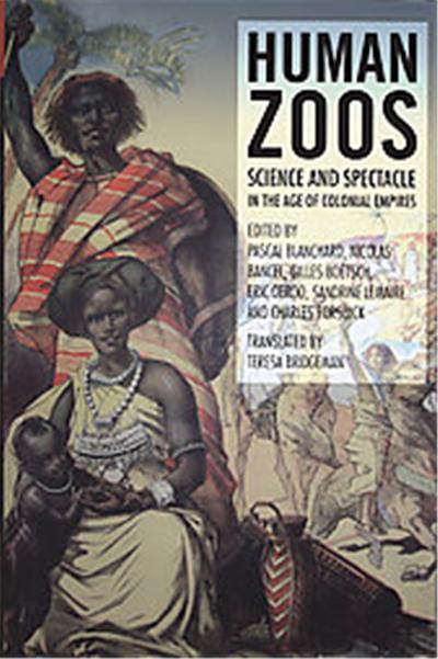 Human zoos - Pascal Blanchard - Compra Livros na Fnac.pt