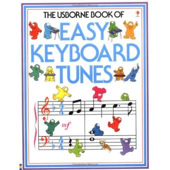 Easy Keyboard Tunes, First Music Series - broché - Achat Livre | fnac