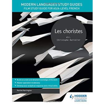 Modern Languages Study Guides: Les choristes: Film Study Guide for AS/A ...