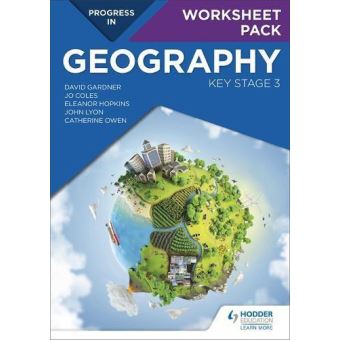 Progress in Geography: Key Stage 3 Worksheet Pack - [Version Originale ...
