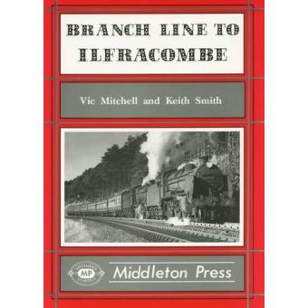 Branch Line to Ilfracombe (Branch Lines) - [Version Originale] Inconnu ...