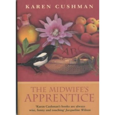 The Midwife's Apprentice (pb) - [Version Originale] Karen Cushman ...
