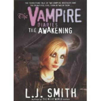 The Vampire Diaries: The Awakening: Book 1 - [Version Originale] L J ...