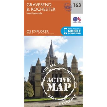 Os Explorer Map Active (163) Gravesend And Rochester (Os Explorer ...